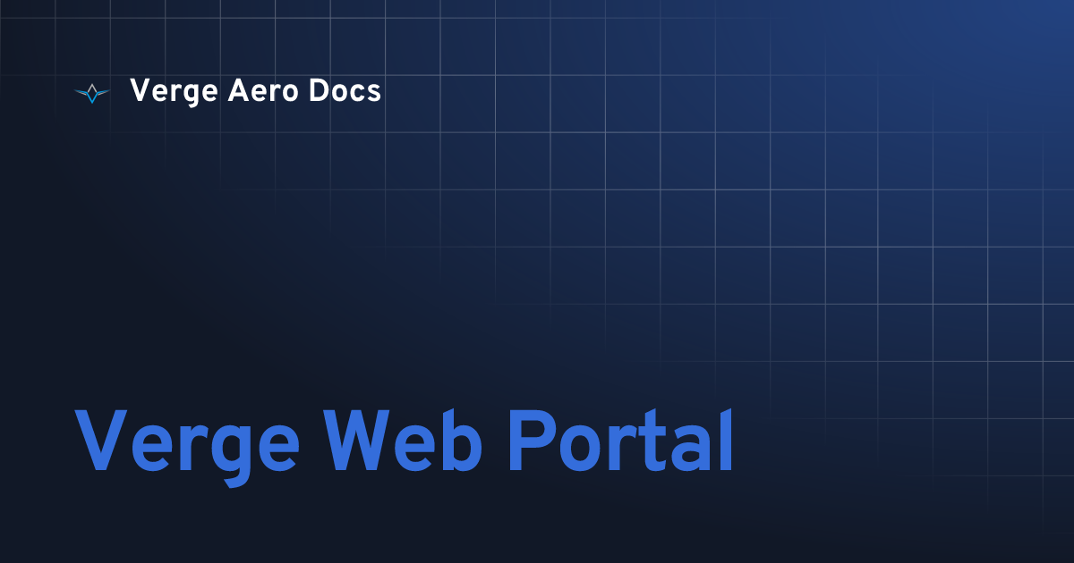 Verge Web Portal | Verge Aero Docs